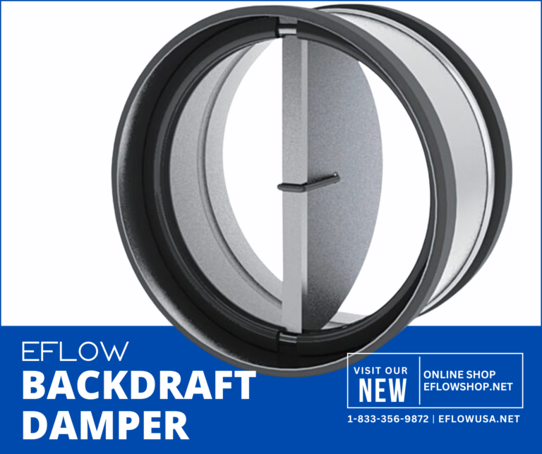 eFlow-Backdraft Damper Precision Airflow Control for Efficient ...